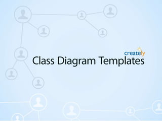 Class Diagram Templates by Creately | PPT