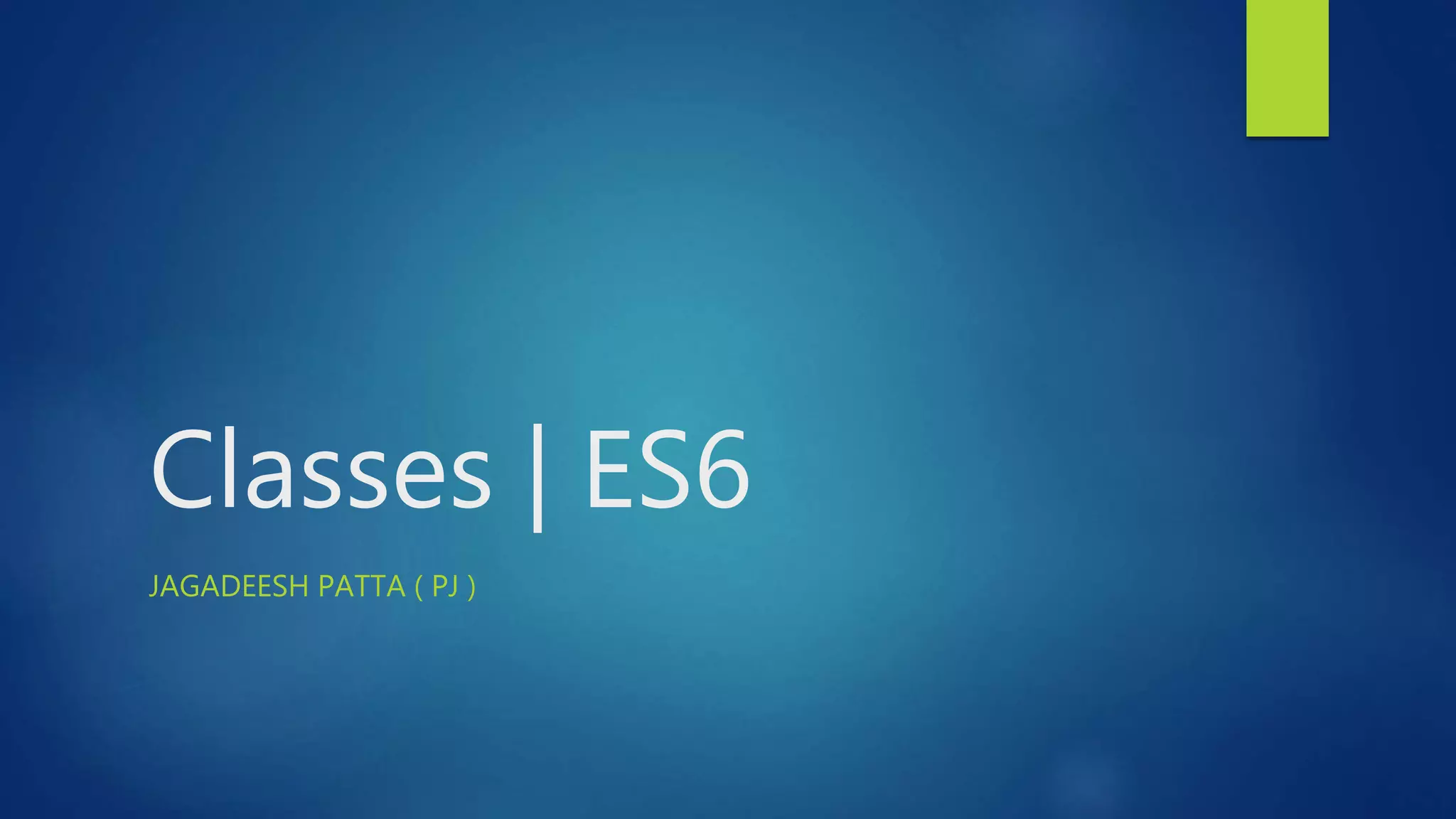 2 Classes Object Oriented Programming In Javascript Es6 Javascript Ppt 0857