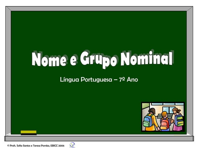 Classes Gramaticais: NOMES | PPT