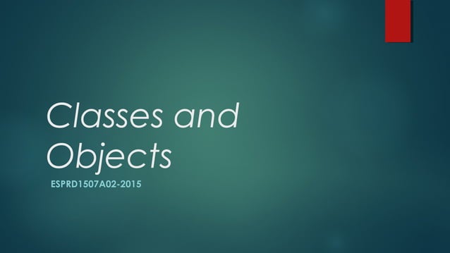 Classes And Objects Ppt