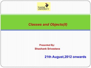 Classes and objects 21 aug | PPTX | Programming Languages | Computing