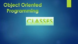Classes in c++ (OOP Presentation) | PPT