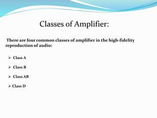 Classes of amplifier | PPTX