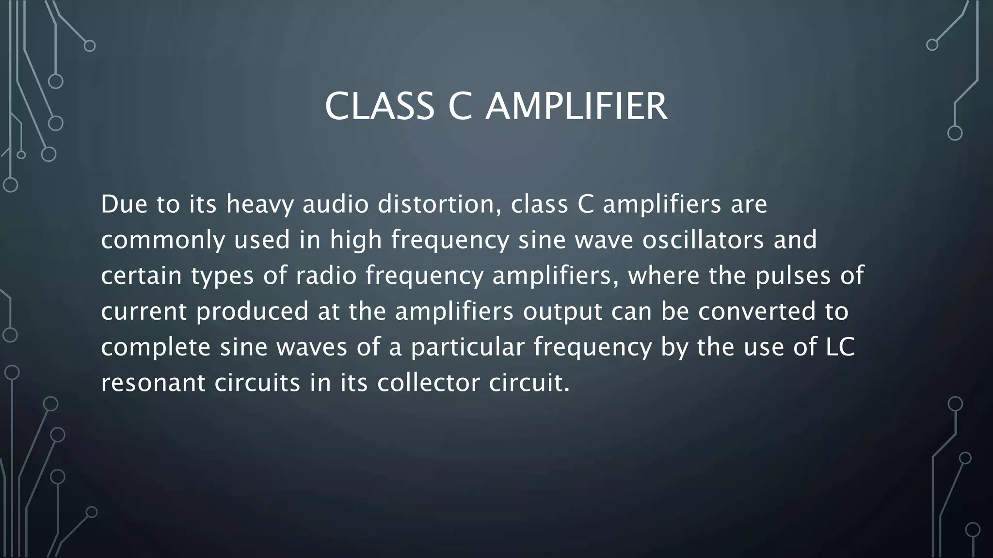 Classes of amplifiers | PPTX