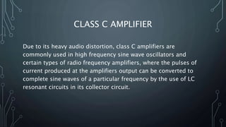 Classes of amplifiers | PPTX