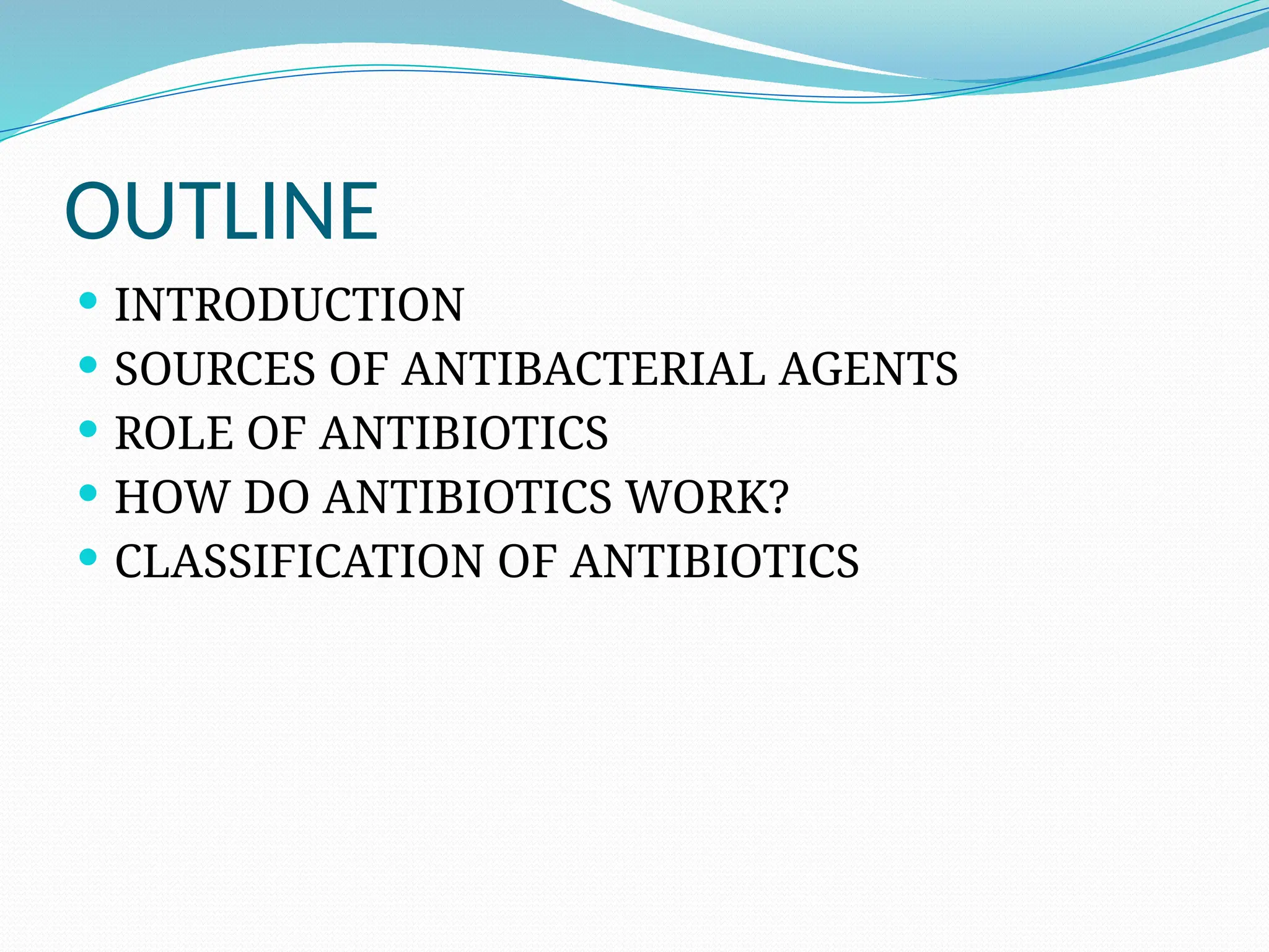 CLASSES OF ANTIBIOTICS AND THEIR MECHANISMS OF ACTION.pptx