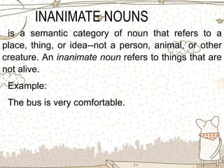 Classes of Nouns, subcategorization, Restriction in English | PPTX