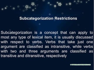 Classes of Nouns, subcategorization, Restriction in English | PPTX