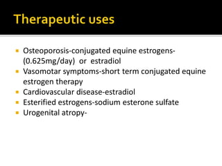 Class estrogens and antiestrogens | PPTX