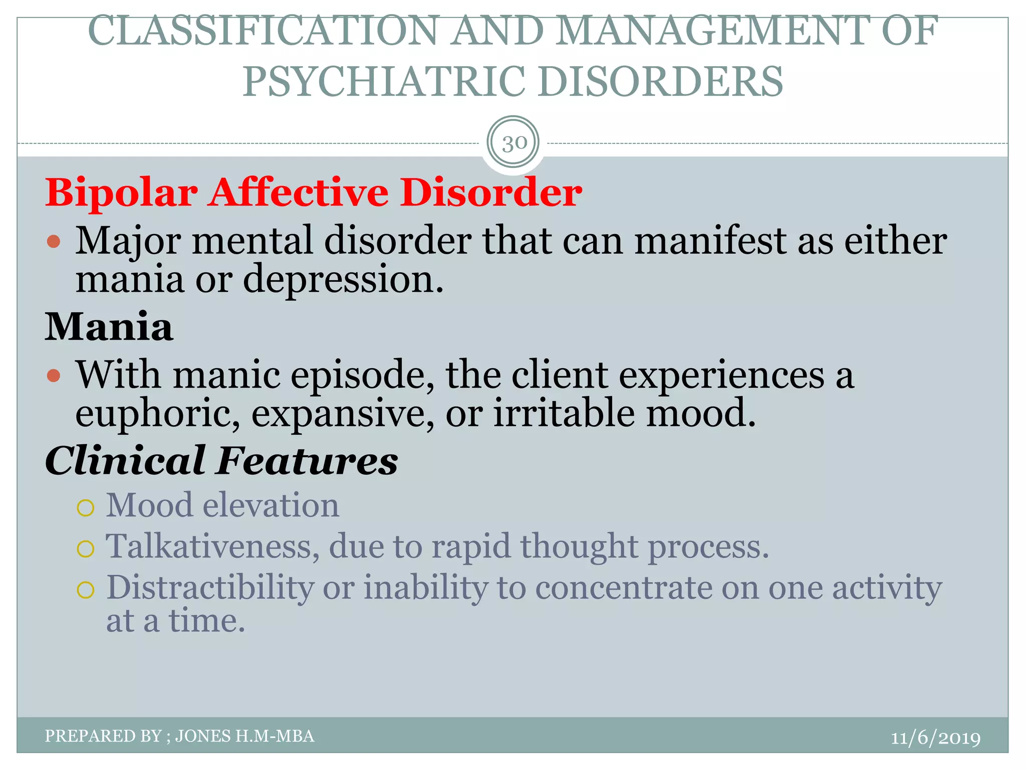 CLASSIFICATION & MANAGEMENT OF PSYCHIATRIC DISORDERS | PPTX