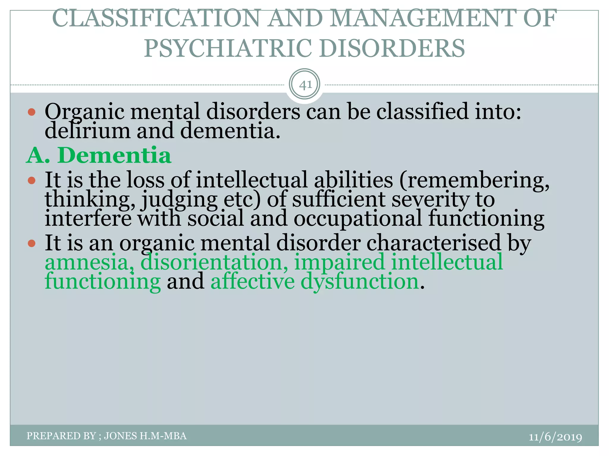CLASSIFICATION & MANAGEMENT OF PSYCHIATRIC DISORDERS | PPTX