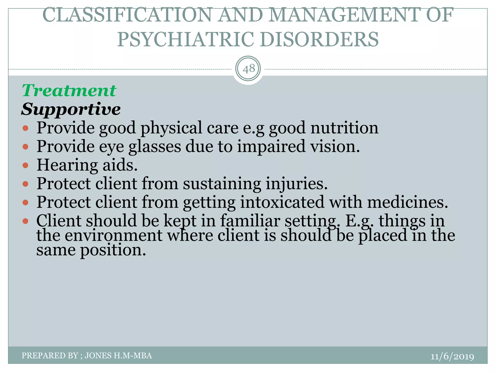 CLASSIFICATION & MANAGEMENT OF PSYCHIATRIC DISORDERS | PPTX