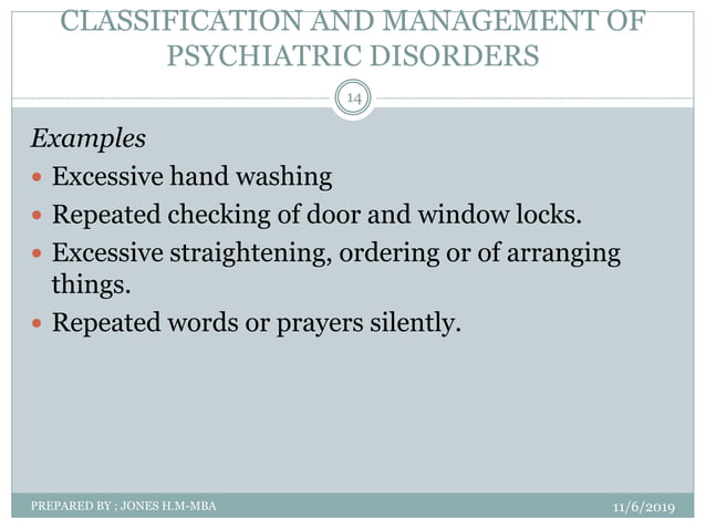 CLASSIFICATION & MANAGEMENT OF PSYCHIATRIC DISORDERS | PPTX