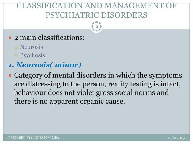 CLASSIFICATION & MANAGEMENT OF PSYCHIATRIC DISORDERS | PPTX