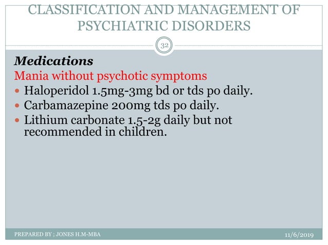 CLASSIFICATION & MANAGEMENT OF PSYCHIATRIC DISORDERS | PPTX