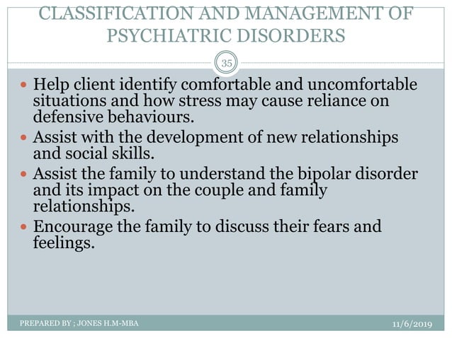 CLASSIFICATION & MANAGEMENT OF PSYCHIATRIC DISORDERS | PPTX