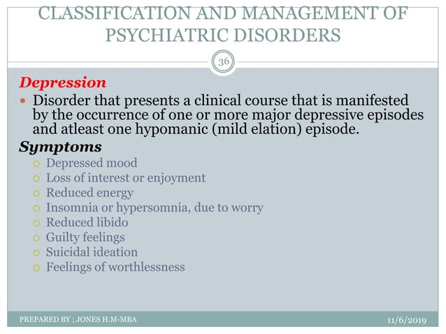 CLASSIFICATION & MANAGEMENT OF PSYCHIATRIC DISORDERS | PPTX