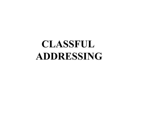 Classful_addressing_Class for IP Addressing | PPT