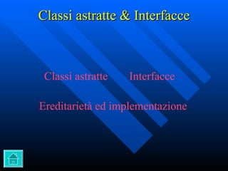 Classi_astratte_interfacce | PPT