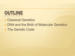 Classical and modern genetics | PPTX