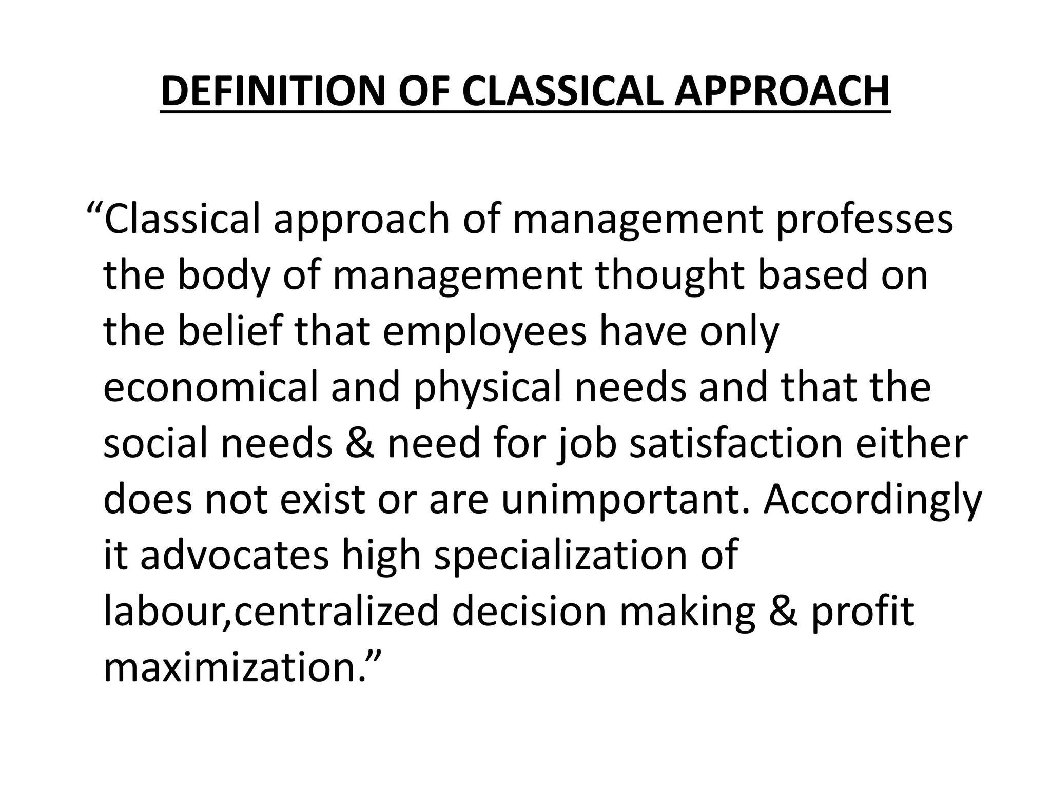 Classicalapproachppt 110824093553-phpapp02 | PPTX