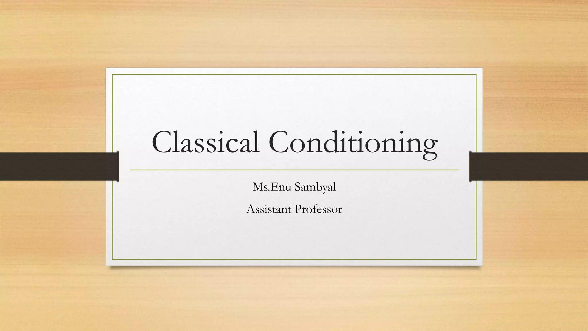 Classical conditioning | PPTX