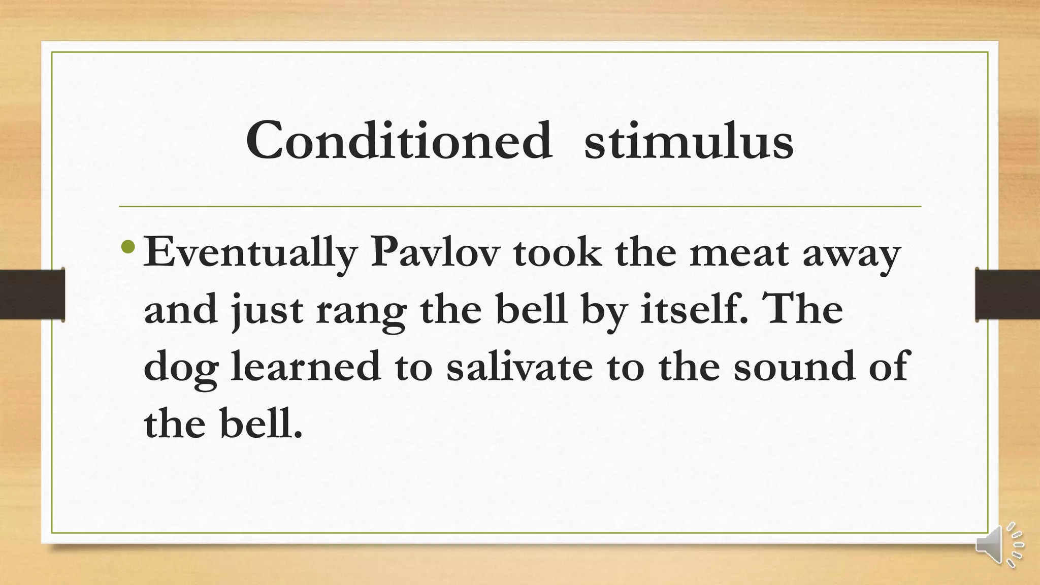 Classical Conditioning theory by Pavlov | PPTX