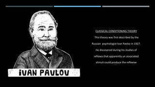 Classical conditioning theory | PPTX