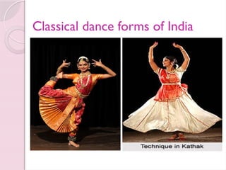 Classical dance forms of India [Autosaved].pptx