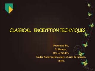 Classical encryption techniques | PPTX