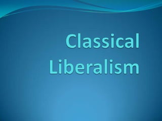 Classical Liberalism Definition
