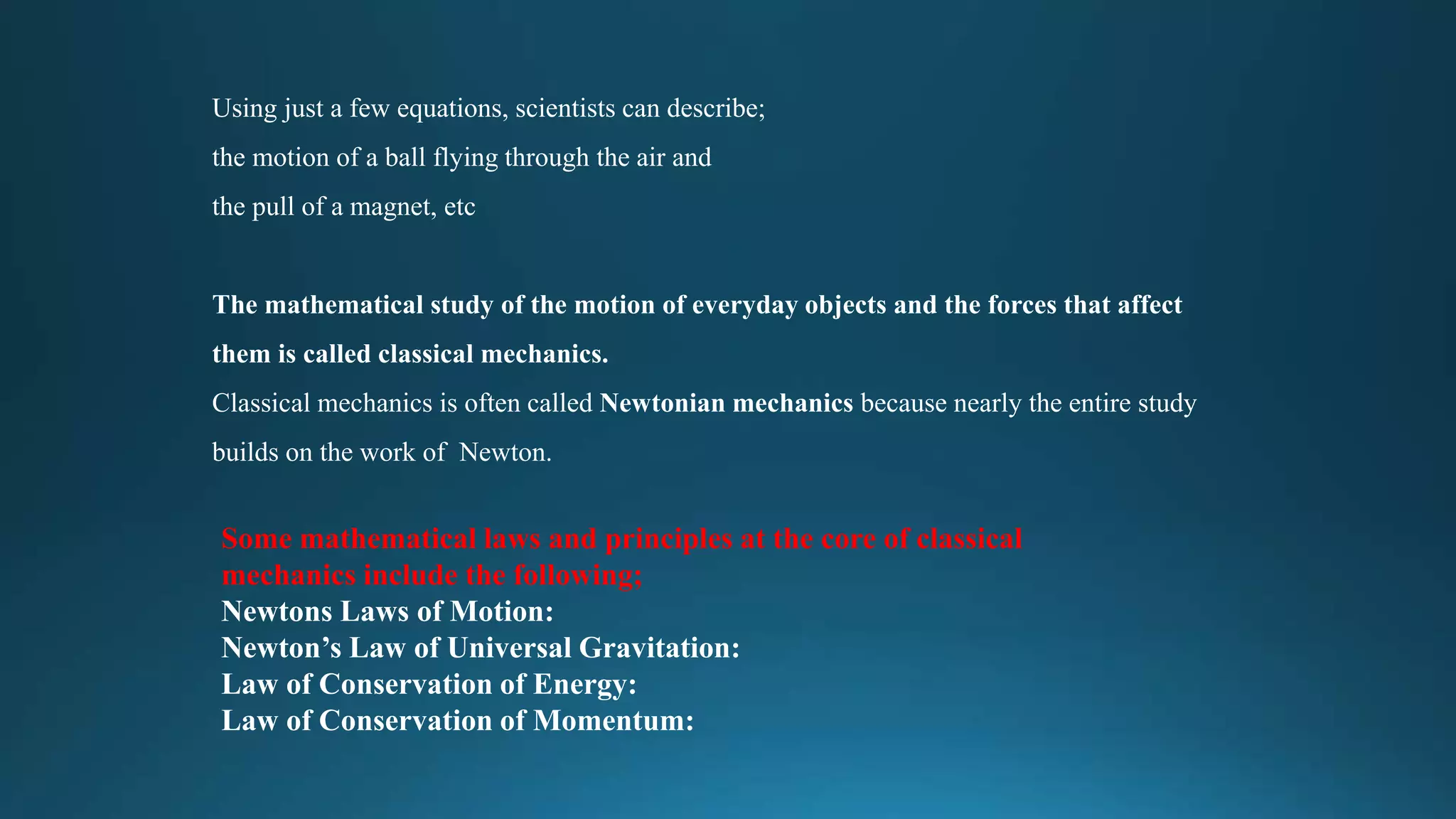 Classical mechanics introduction | PPTX