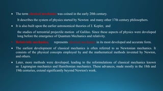 Classical mechanics introduction | PPTX