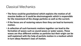 Classical mechanics vs quantum mechanics | PPTX
