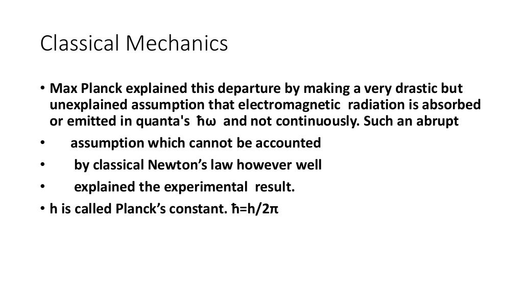 Classical mechanics vs quantum mechanics
