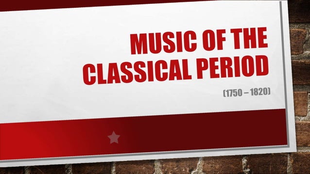 MAPEH 9- Classical Music | PPTX | Classical Music | Music