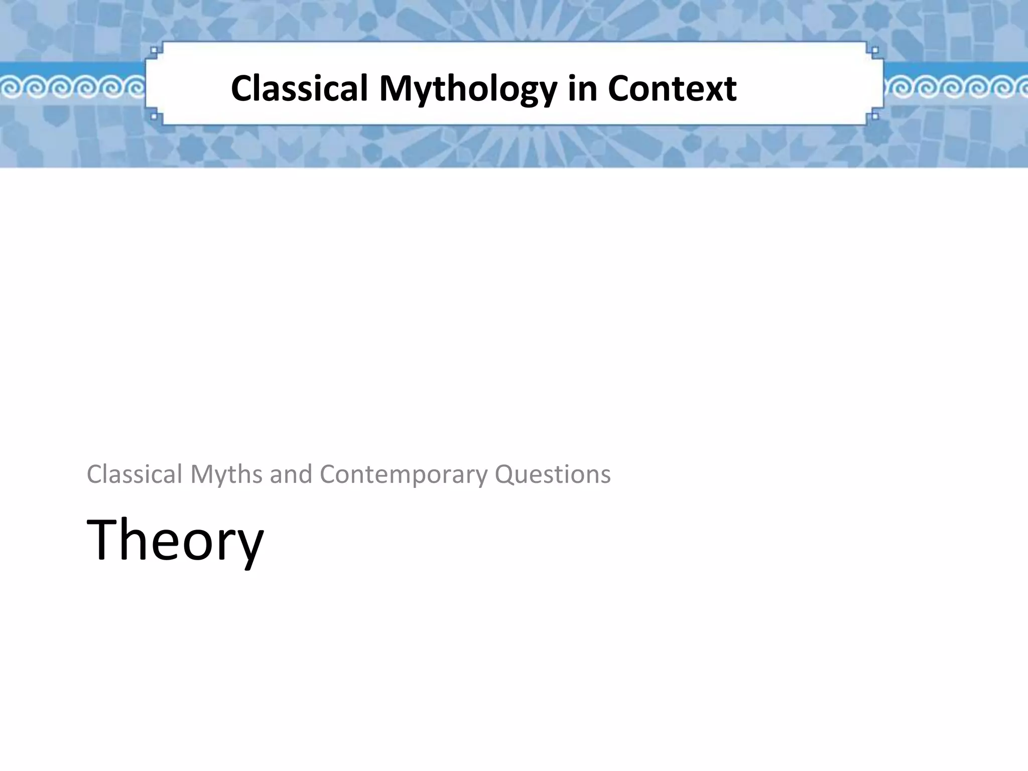 Classical mythology in context chapter 1 slides | PPTX
