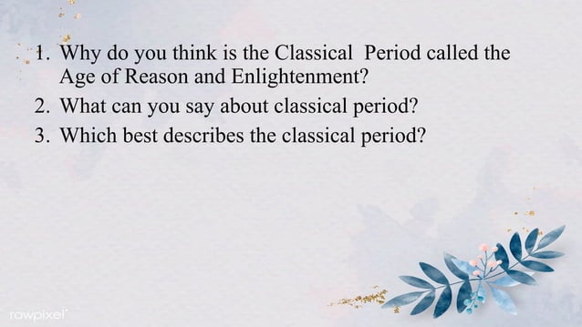 CLASSICAL PERIOD.pptx 2nd quarter week 1.pptx