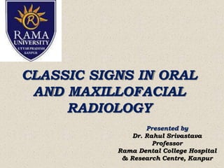 Classical signs in oral and maxillofacial radiology.pptx