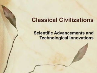 Classical tech & innovations | PPT