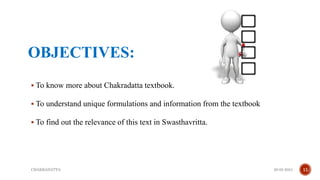 Chakradatta/Chitsasamgraha of Chkarapanidatta.pptx- Ayurveda Samhitha ...