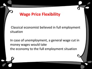 Classical theory of employment | PPTX