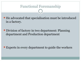 Fayol's principle of management and scientific techniques of taylor ...