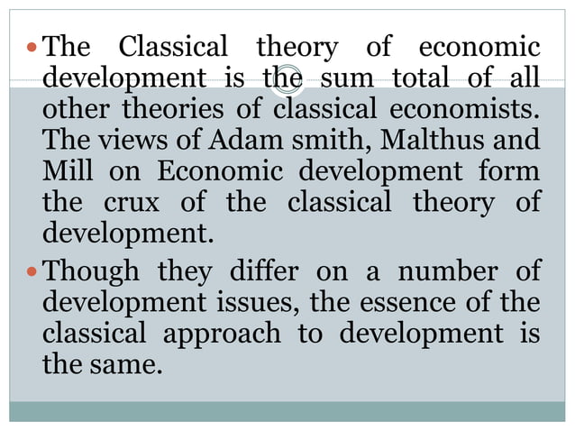 The classical theory of Economic Development | PPTX | Stocks and Bonds ...