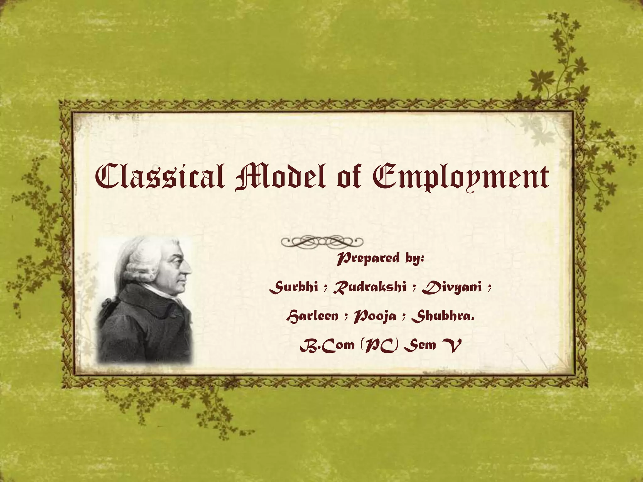 Classical theory of employment | PPTX