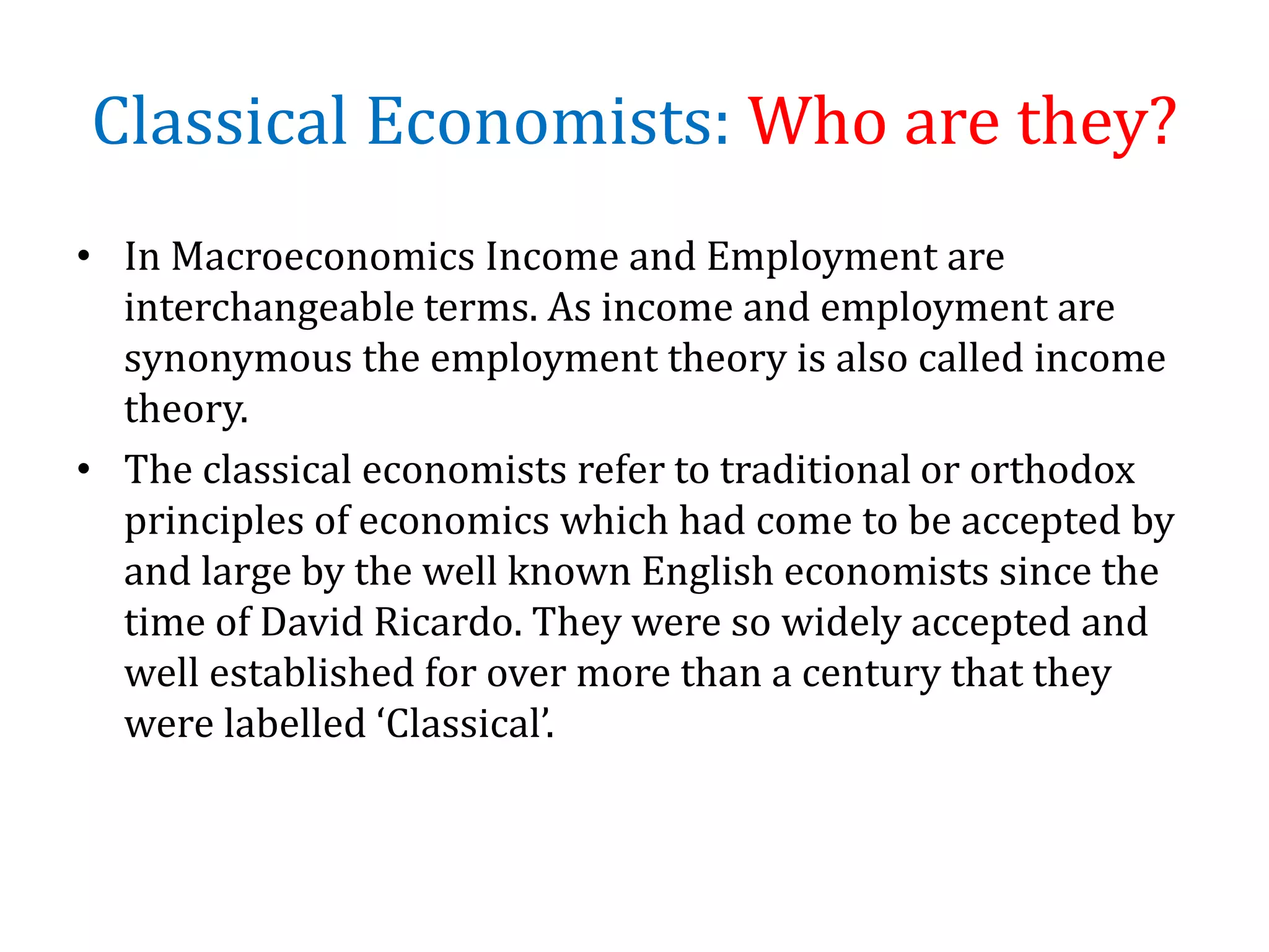 Classical theory of employment | PPTX