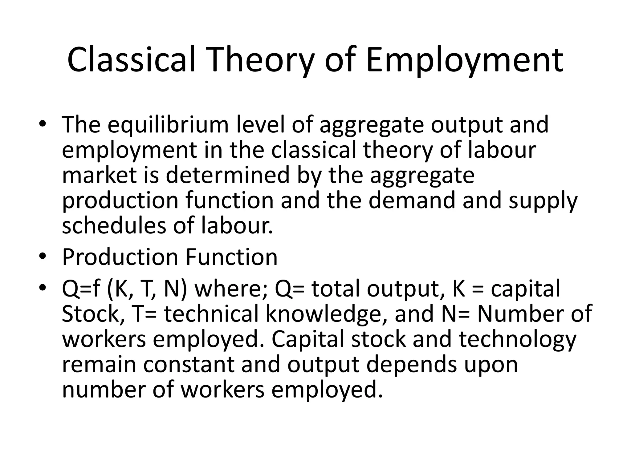 Classical theory of employment | PPTX