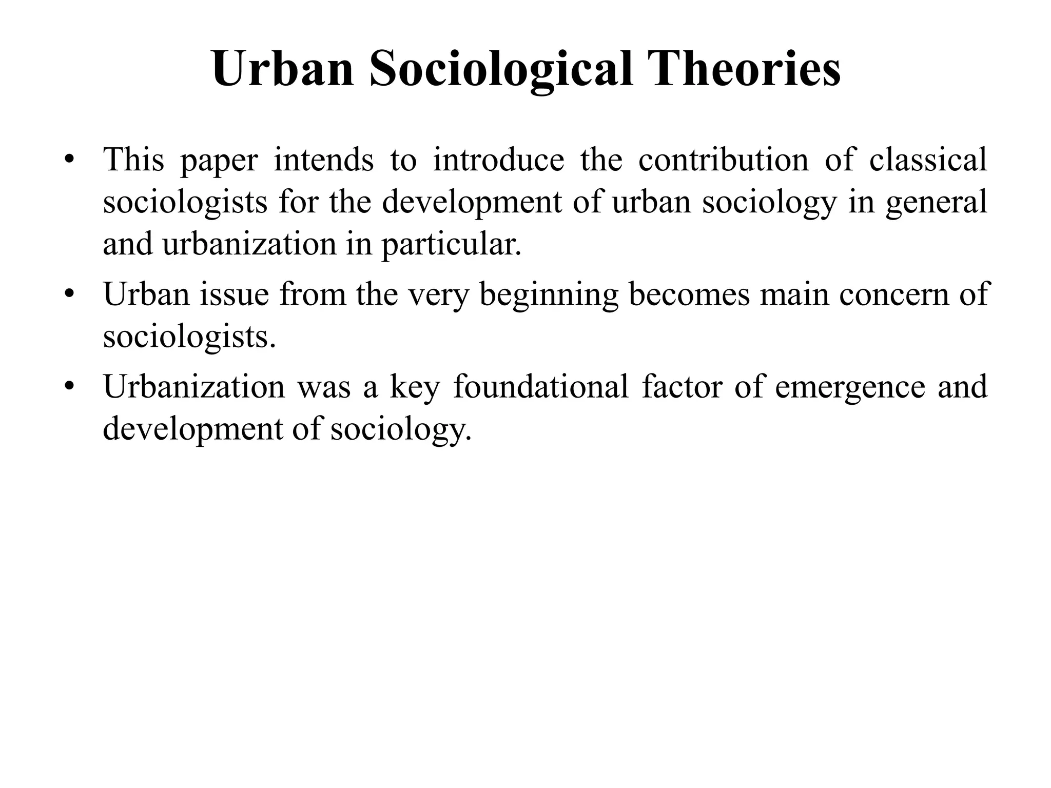 Classical urban sociological theories | PPTX
