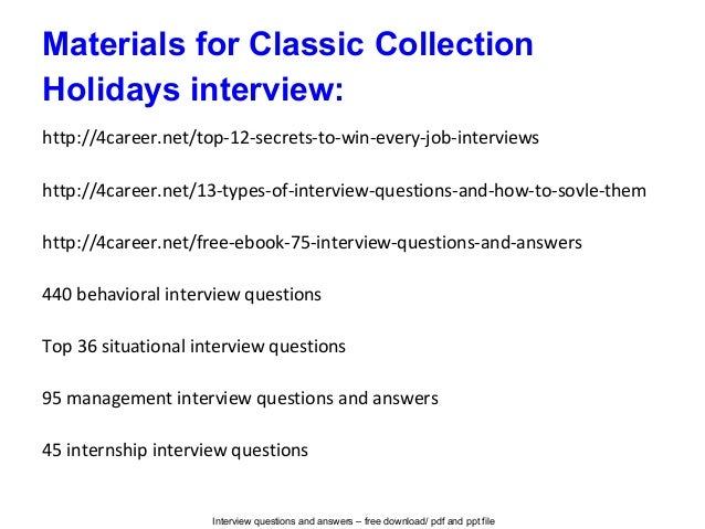 Classic collection holidays interview questions and answers