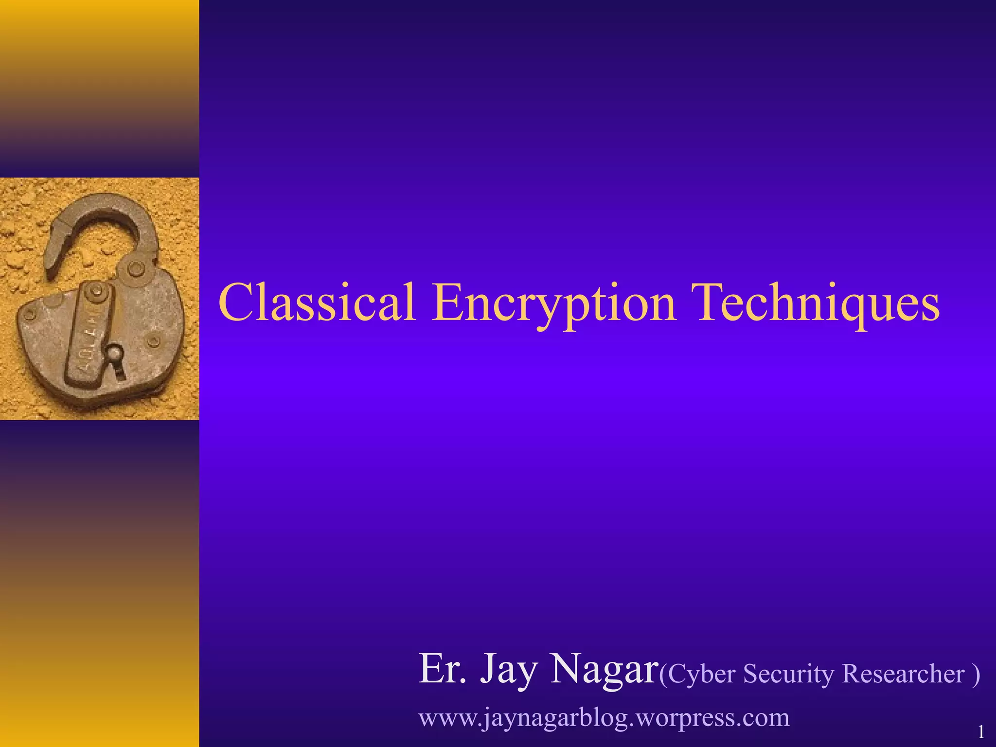 Classic Information encryption techniques | PPT | Information and Network Security | Computing